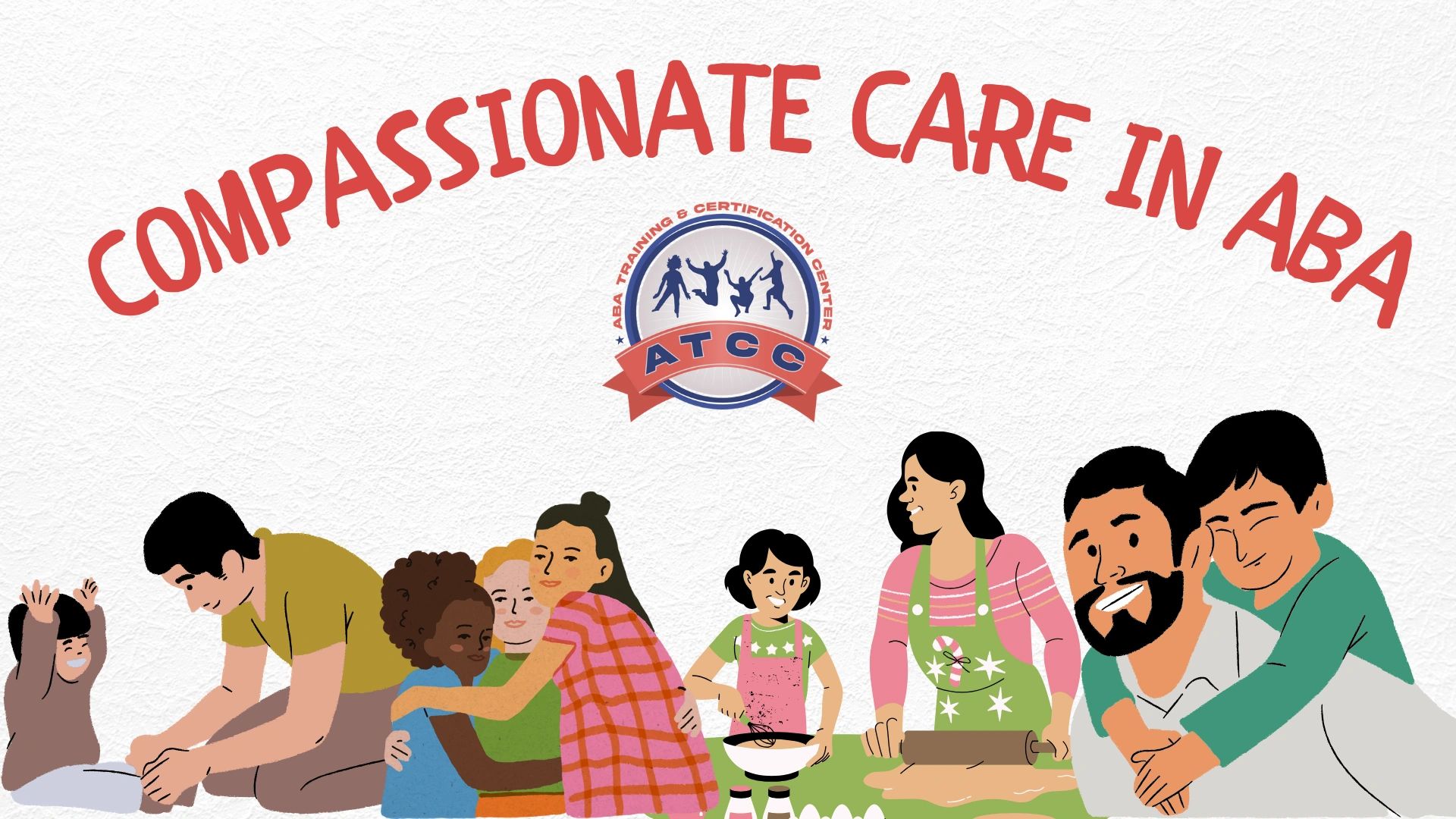 Compassionate Care In ABA